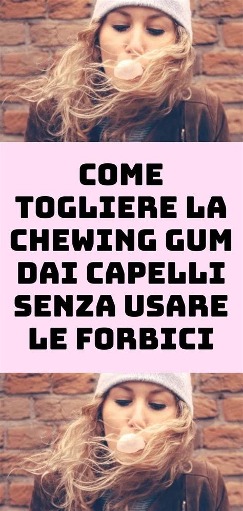 A Chi Non è Capitato Da Ragazzino Di Ritrovarsi Con Della Gomma Da