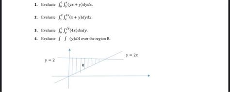 Solved 1 Evaluate Int 0 1 Int 0 X Y Xy D