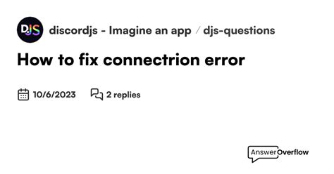 how to fix connectrion error discord js imagine an app