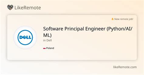 📩 Software Principal Engineer Pythonaiml At 🏢 Dell 📍remote Job In