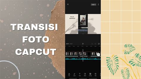 CARA EDIT FOTO TRANSISI DI CAPCUT Untuk Pemula YouTube