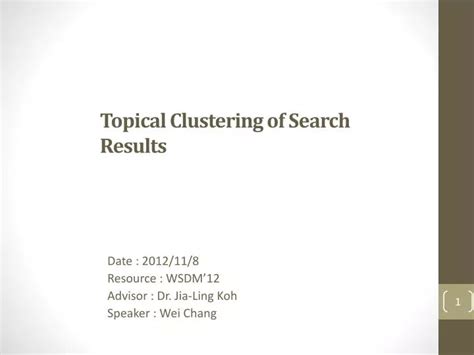 Ppt Topical Clustering Of Search Results Powerpoint Presentation