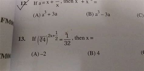 12 If a x xˉ then x x A a3 3a B a33a13 If 34 2x 21 321 the