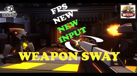 fps 5 new input system 🔫 weapon sway en espaÑol youtube