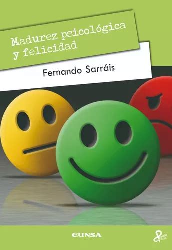 Libro Madurez Psicológica Y Felicidad Fernando Sarráis Cuotas sin