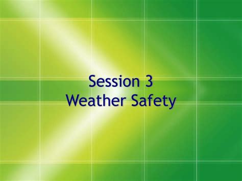PPT Session 3 Weather Safety PowerPoint Presentation Free Download ID 1816634