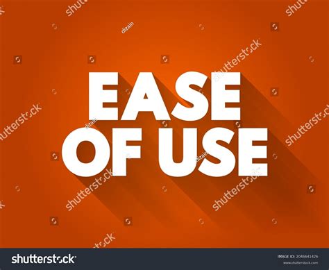 Ease Of Use Basic Concept That Describes How Royalty Free Stock