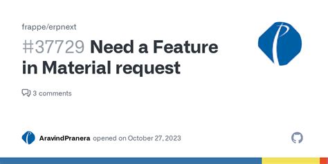 Need A Feature In Material Request · Issue 37729 · Frappeerpnext · Github