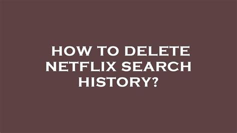 How To Delete Netflix Search History Youtube