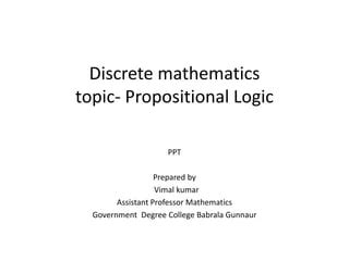 Proposition Logic Pptx Discrete Mathematics PPTX