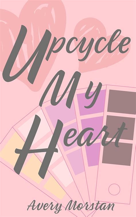 Upcycle My Heart Quaint City Queers Kindle Edition By Morstan