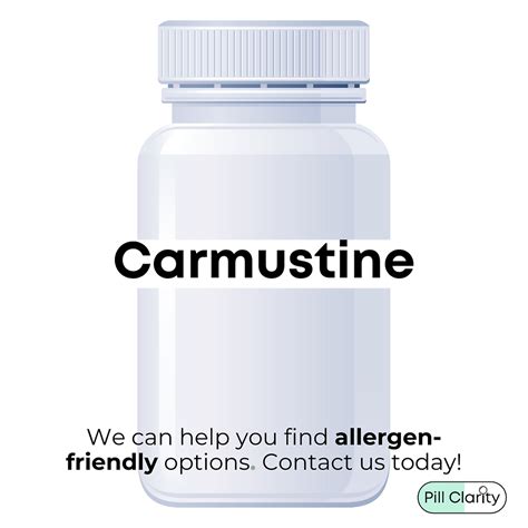 Carmustine Pill Clarity