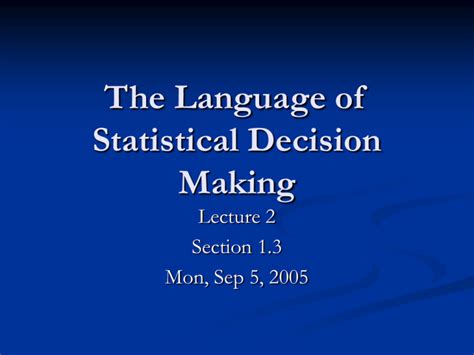 Lecture Language Of Decision Making