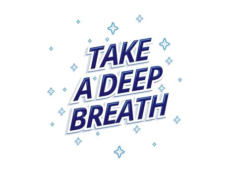 Premium Vector Take A Deep Breath Blue Fresh And Bold Typography