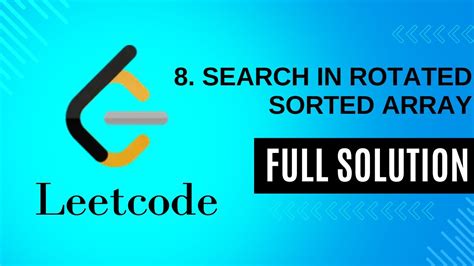 search in rotated sorted array leetcode problem youtube