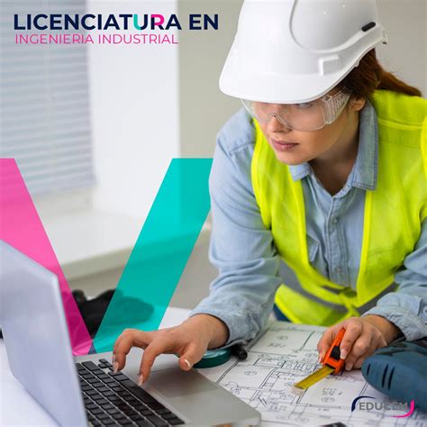 Educem Virtual La Licenciatura En Ingeniería Industrial