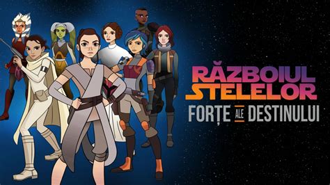 Vizionează Războiul Stelelor Forțe Ale Destinului Disney