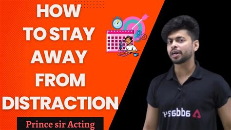 How To Avoid Distraction Prince Sir Acting Prince Sir On Class 10th
