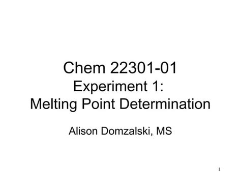 1b experiment 1 melting point pptx………zz pptx
