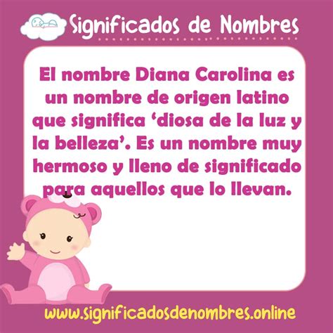 Significado De Diana Carolina 【 Apodos Origen Y MÁs
