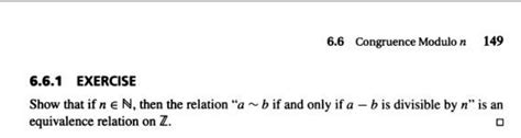 Solved 6 6 Congruence Modulo N 149 6 6 1 Exercise Show That