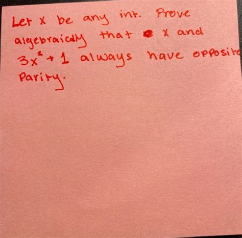 Solved Let X Be Any Int Prove Algebraically That Ex And 3x