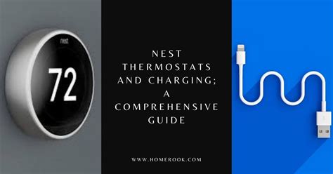 Nest Thermostats And Charging A Comprehensive Guide Home Rook