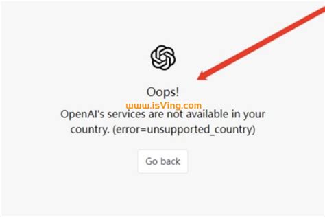 登陆提示：不支持你所在的地区， Openais Services Are Not Available In Your Country”openais Services Are Not