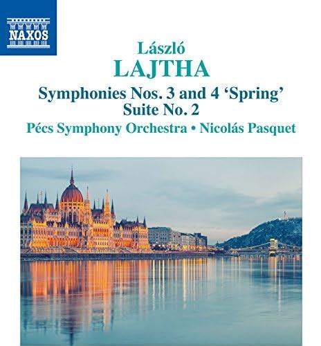 Amazon co jp Lajtha Suite No Symphonies Nos Nicolás Pasquet デジタルミュージック