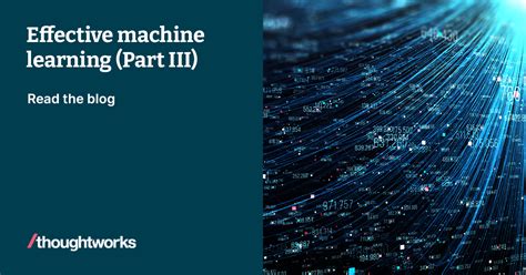 Effective Machine Learning Improving The Flow Of Value Part Iii