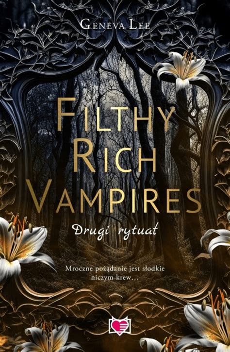 Filthy Rich Vampires Drugi Rytuał Geneva Lee 13850252785 Książka