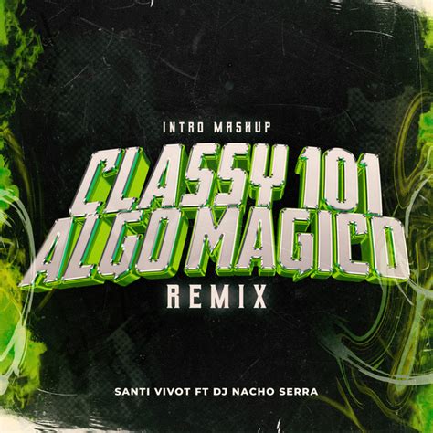 Classy House Remix Single By Dj Nacho Serra Spotify