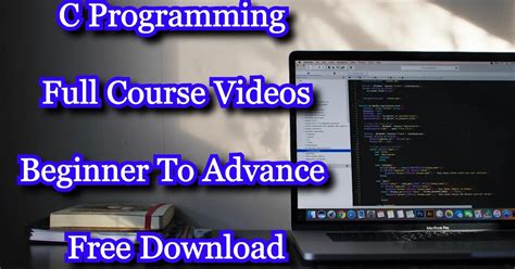C Programming Full Course Videos Beginner To Advance Free Download