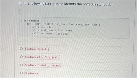 Solved For The Following Constructor Identify The Correct