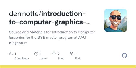 Github Dermotteintroduction To Computer Graphics Lecture Source And