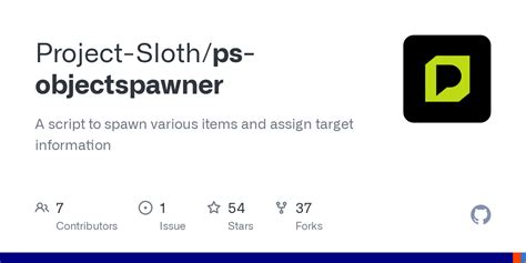 Github Project Slothps Objectspawner A Script To Spawn Various Items And Assign Target