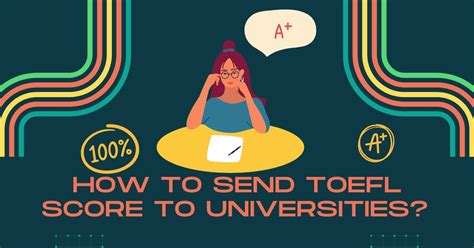 How To Send Toefl Score To Universities 3 Easy Steps