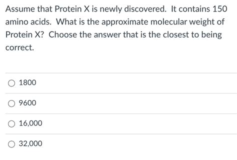 Solved Assume That Protein X Is Newly Discovered It