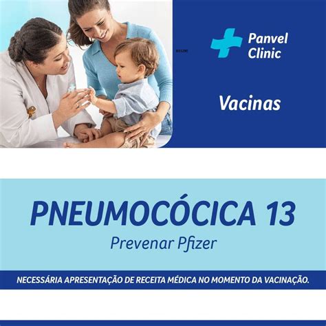 Vacina Pneumocócica 13 Conjugada Prevenar 1 Seringa 0 5ml Agulha Pfizer Geladeira Panvel