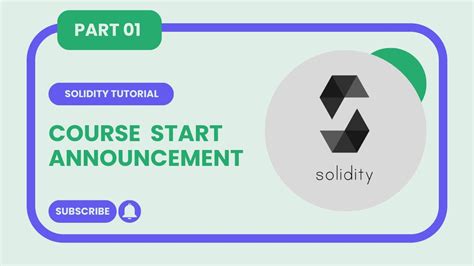 solidity course start solidity tutorial part 01 youtube