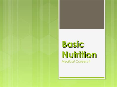 Basic Nutrition Ppt