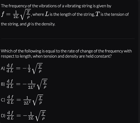 Solved The Frequency Of The Vibrations Of A Vibrating String Chegg Com