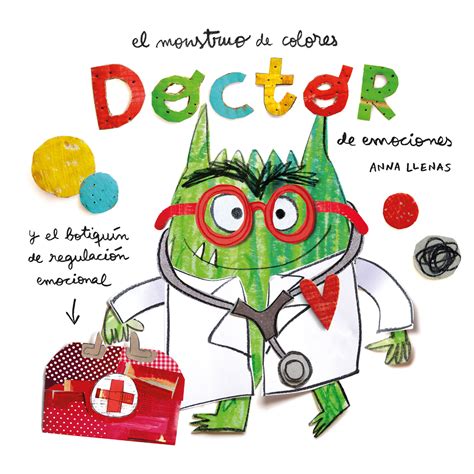 Tipos Infames EL MONSTRUO DE COLORES DOCTOR DE EMOCIONES LLENAS