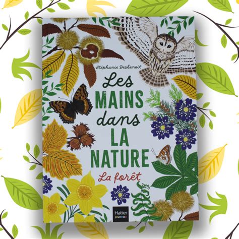 Les mains dans la nature La forêt Maman Écureuil