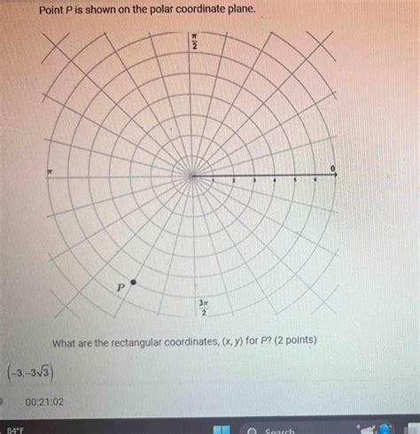 Point P Is Shown On The Polar Coordinate Plane What Are The
