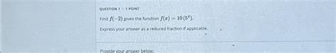 Solved Question 1 1 ﻿pointfind F 2 ﻿given The Function