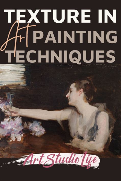How To Create Texture In Painting Advanced Techniques For Artists