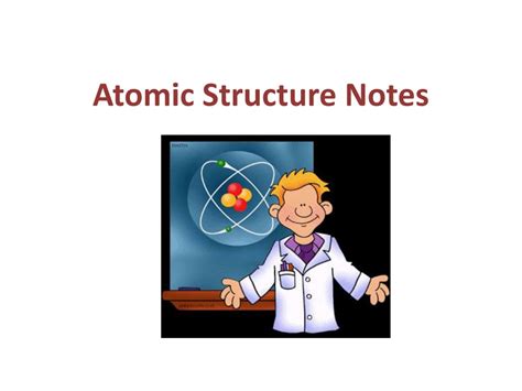 PPT Atomic Structure Notes PowerPoint Presentation Free Download ID 9691080