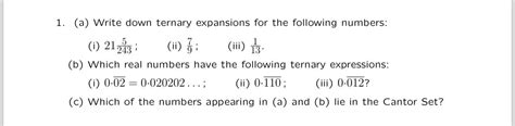 Solved A Write Down Ternary Expansions For The Following Chegg