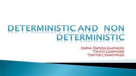 Deterministic And Non Pptx